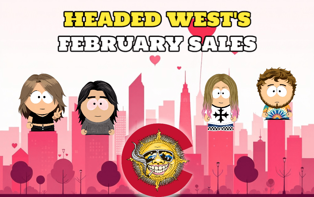 February Sales 2025 - Headed West